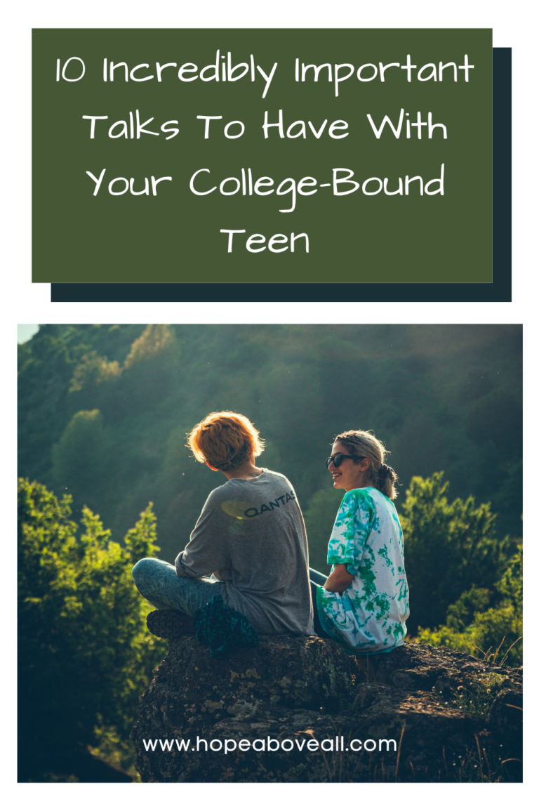 10 Incredibly Important Talks To Have With Your College-Bound Teen ...