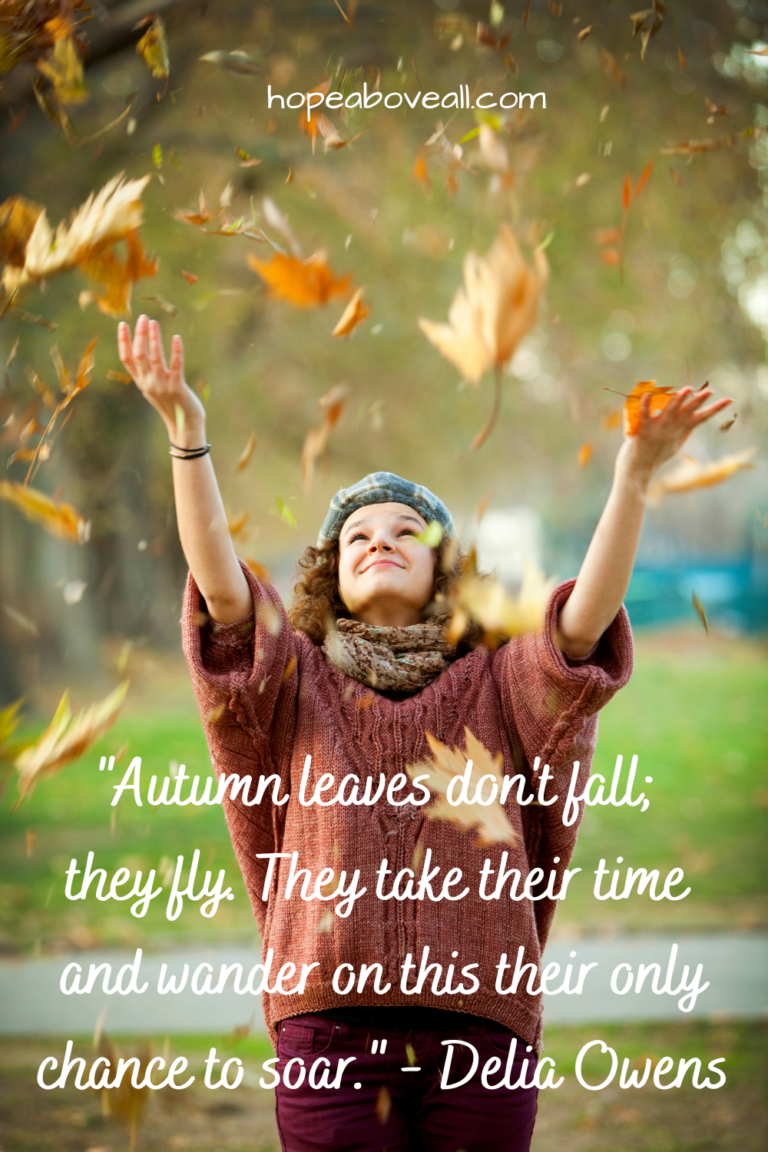 The Most Beautiful Fall Quotes Of All Time | Hope Above All
