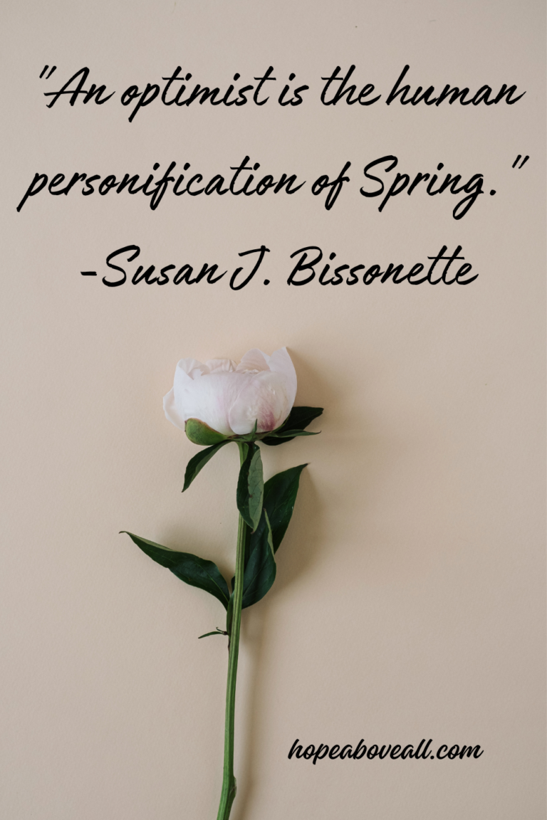 60 Insanely Beautiful Spring Quotes | Hope Above All